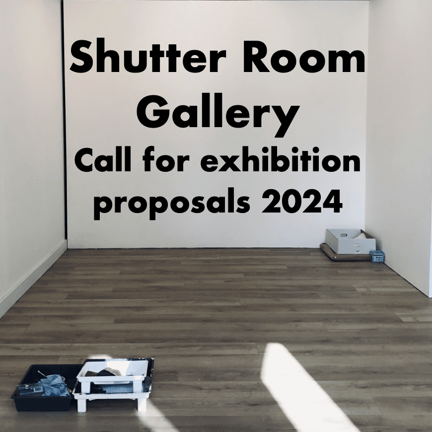 The Shutter Room Gallery Call for exhibition proposals for the 2024 ...